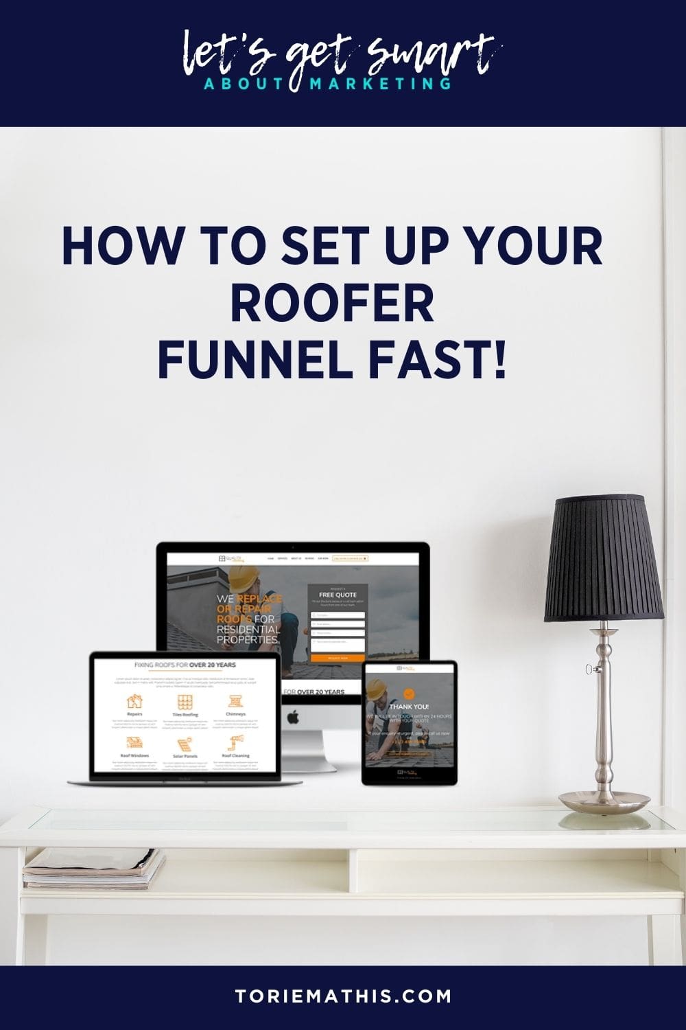 Roofer Funnel Template - Torie Mathis